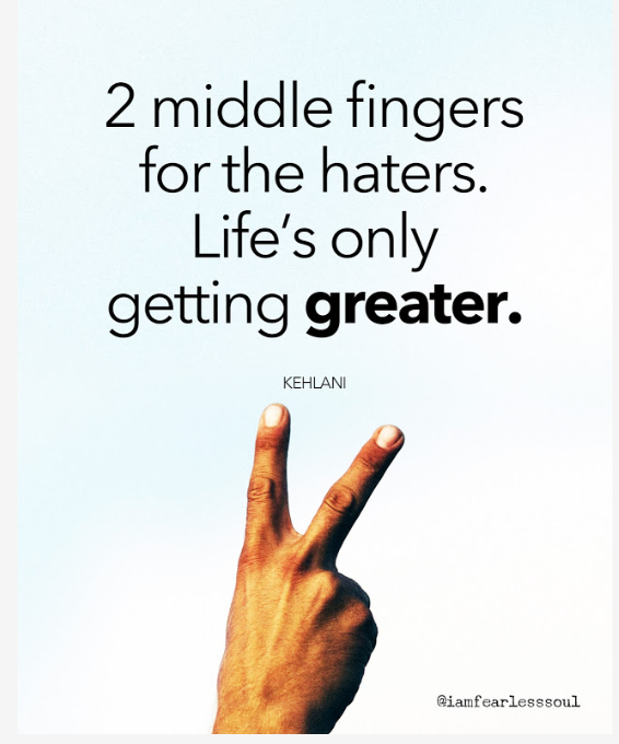 2 Middle Fingers for Haters – Motivation